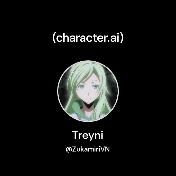 Chat with Treyni | character.ai | AI Chat, Reimagined–Your Words. Your ...