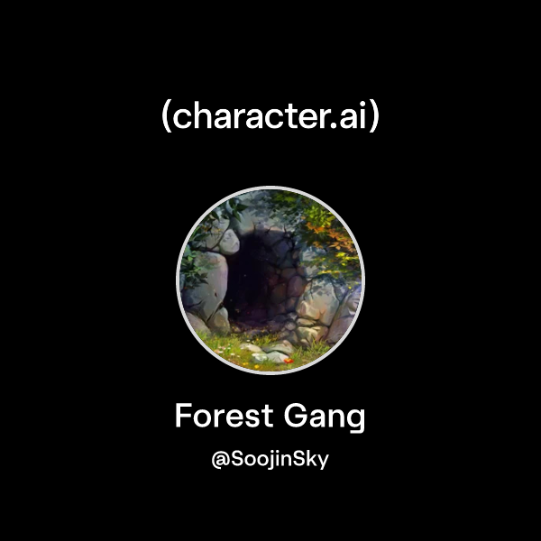 Chat with Forest Gang | character.ai | Personalized AI for every moment of your day