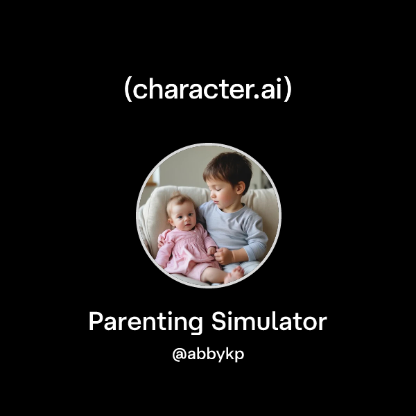 Chat with Parenting Simulator | character.ai | AI Chat, Reimagined–Your ...