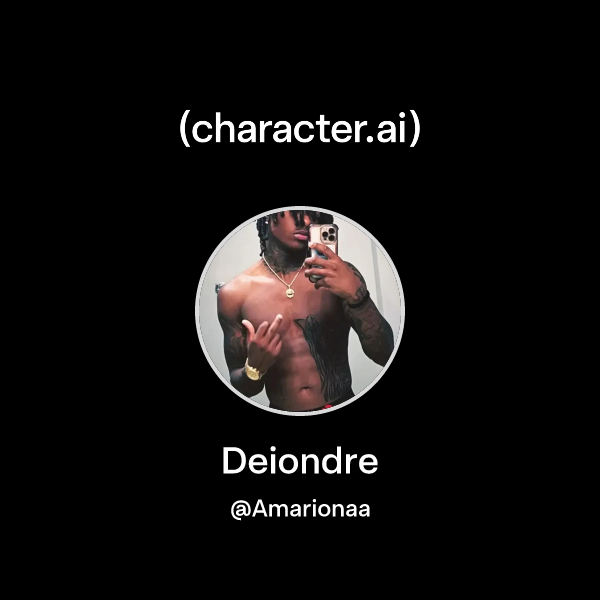 Chat with Deiondre | character.ai | AI Chat, Reimagined–Your Words ...