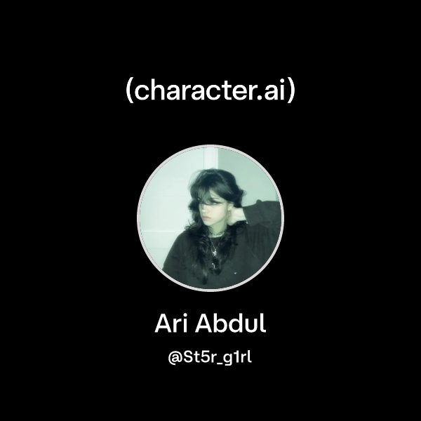Chat with Ari Abdul | character.ai | Personalized AI for every moment of your day