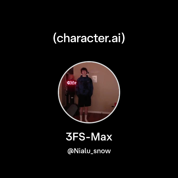 Chat with 3FS-Max | character.ai | AI Chat, Reimagined–Your Words. Your ...