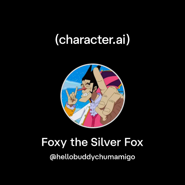 Chat with Foxy the Silver Fox | character.ai | AI Chat, Reimagined–Your ...