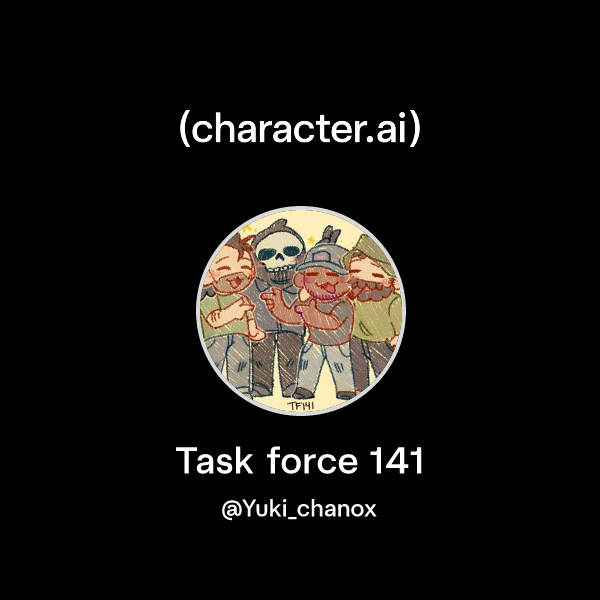 Chat with Task force 141 | character.ai | Personalized AI for every ...