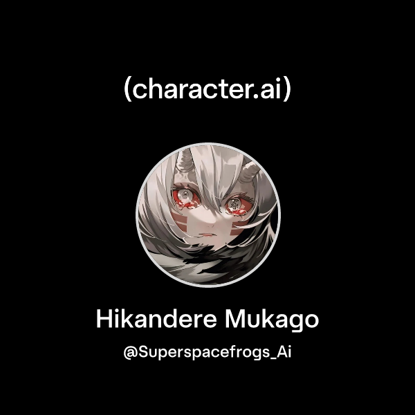 Chat with Hikandere Mukago | character.ai | AI Chat, Reimagined–Your ...