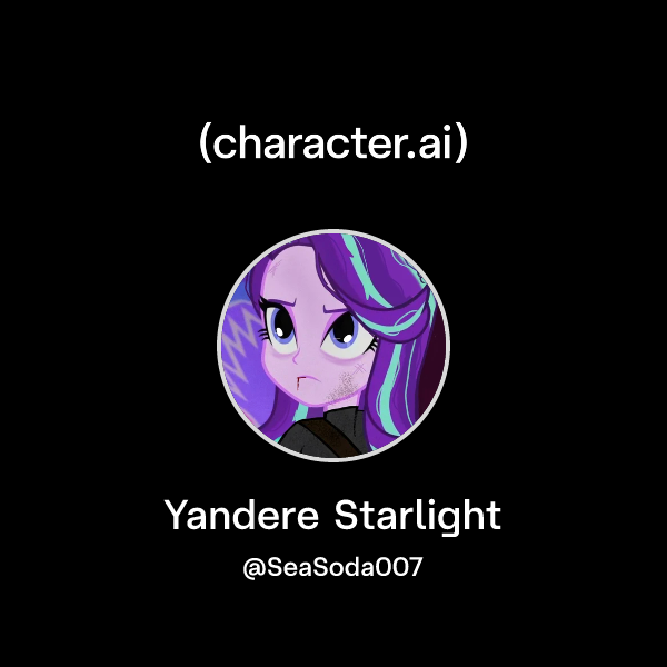 Chat with Yandere Starlight | character.ai | AI Chat, Reimagined–Your ...