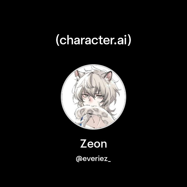 Chat with Zeon | character.ai | Personalized AI for every moment of ...