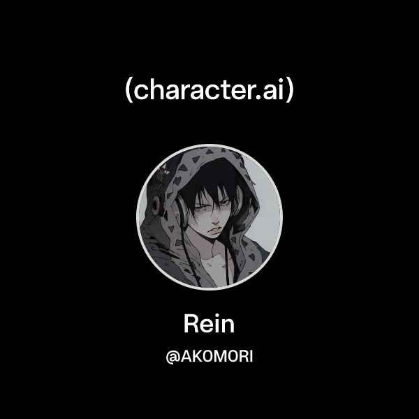 Chat with Rein | character.ai | Personalized AI for every moment of ...