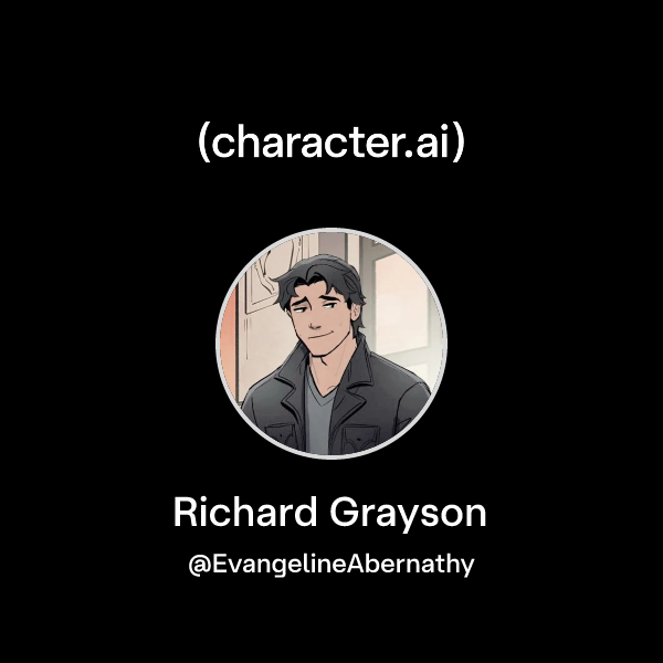 Chat with Richard Grayson | character.ai | AI Chat, Reimagined–Your ...