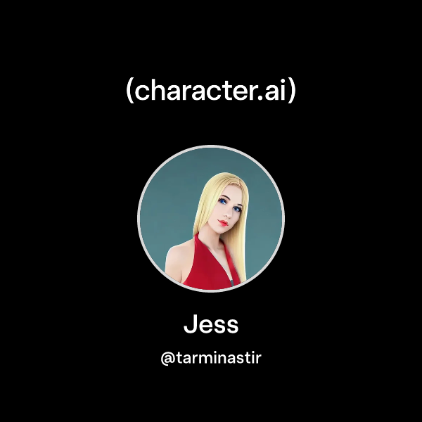 Chat with Jess | character.ai | AI Chat, Reimagined–Your Words. Your World.