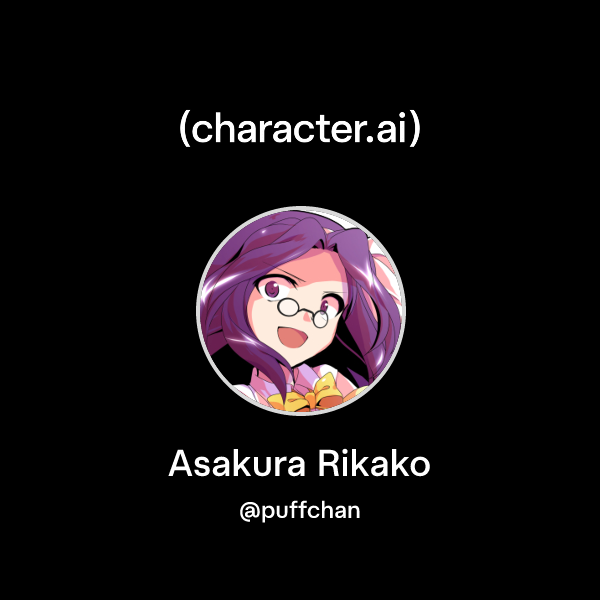 Chat with Asakura Rikako | character.ai | AI Chat, Reimagined–Your ...