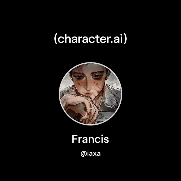 Chat with Francis | character.ai | Personalized AI for every moment of ...
