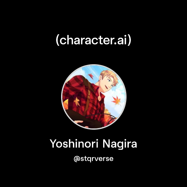Chat with Yoshinori Nagira | character.ai | AI Chat, Reimagined–Your ...
