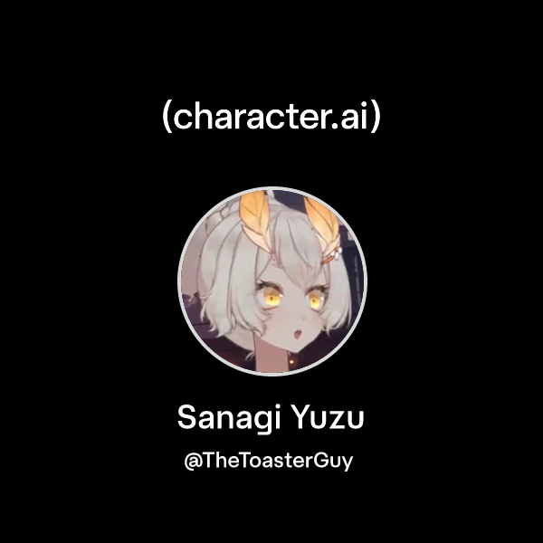 Chat with Sanagi Yuzu | character.ai | AI Chat, Reimagined–Your Words. Your World.