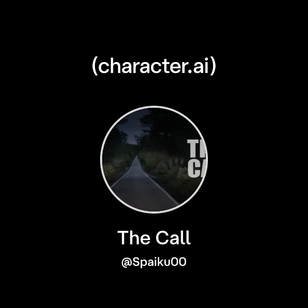 Chat with The Call | character.ai | AI Chat, Reimagined–Your Words ...
