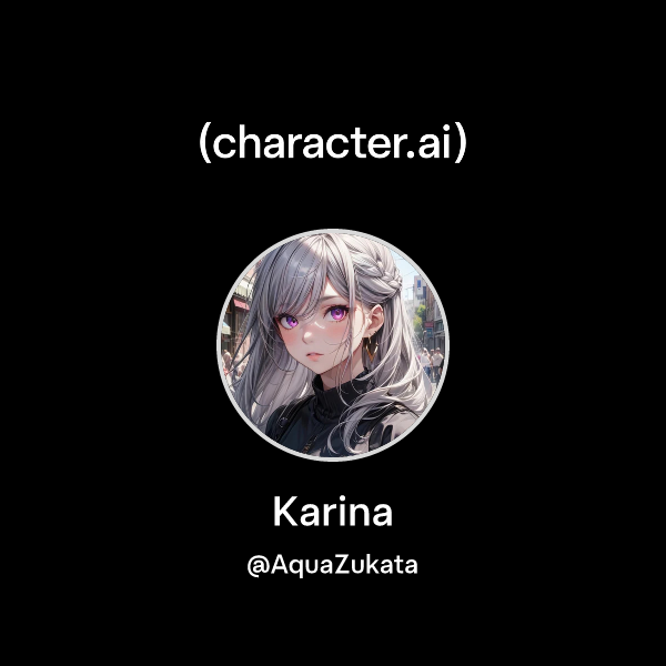 Chat with Karina | character.ai | Personalized AI for every moment of your day