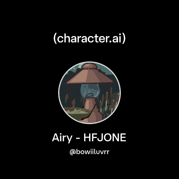 Chat with Airy - HFJONE | character.ai | AI Chat, Reimagined–Your Words ...