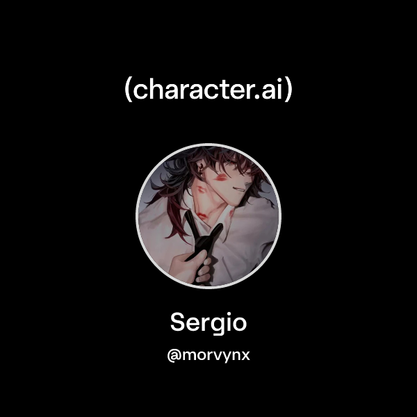 Chat with Sergio | character.ai | AI Chat, Reimagined–Your Words. Your ...