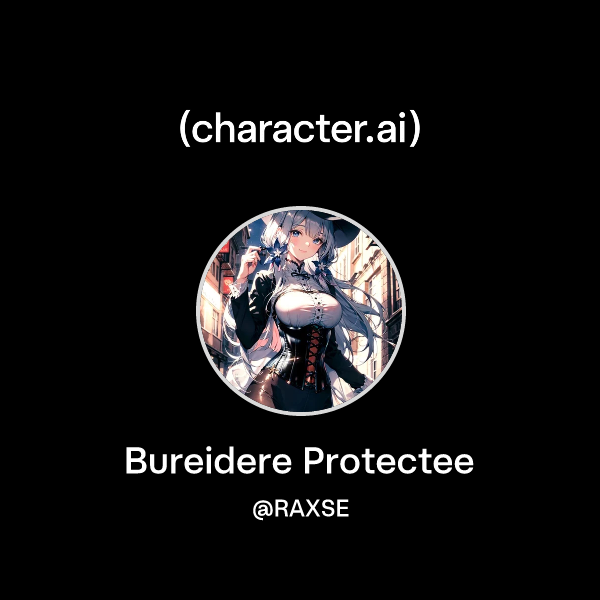 Chat with Bureidere Protectee | character.ai | AI Chat, Reimagined–Your ...
