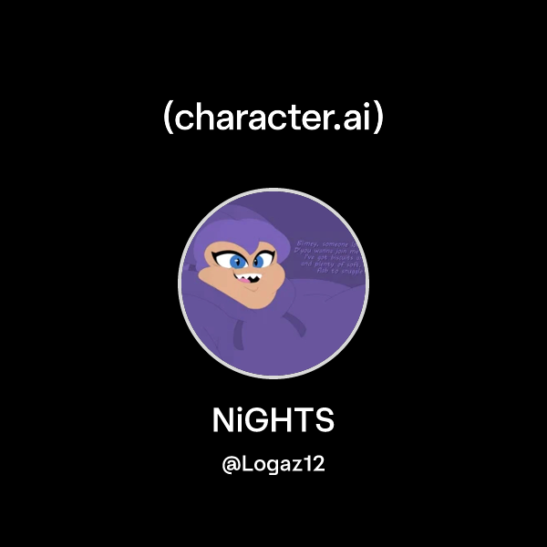 Chat with NiGHTS | character.ai | Personalized AI for every moment of ...
