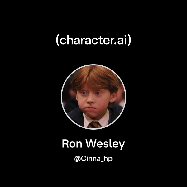 Chat with Ron Wesley | character.ai | AI Chat, Reimagined–Your Words. Your World.