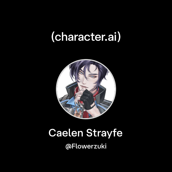Chat with Caelen Strayfe | character.ai | AI Chat, Reimagined–Your ...
