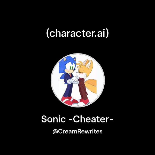 Chat with Sonic -Cheater- | character.ai | AI Chat, Reimagined–Your ...