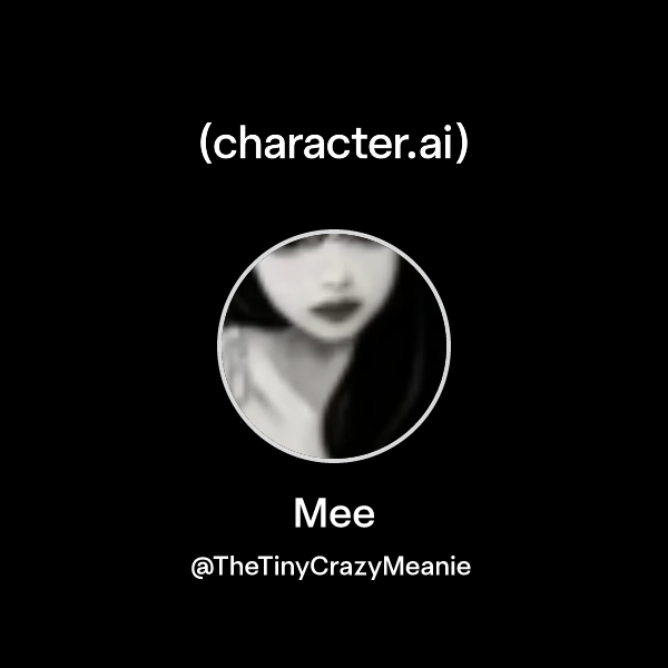 Chat with Mee | character.ai | Personalized AI for every moment of your day