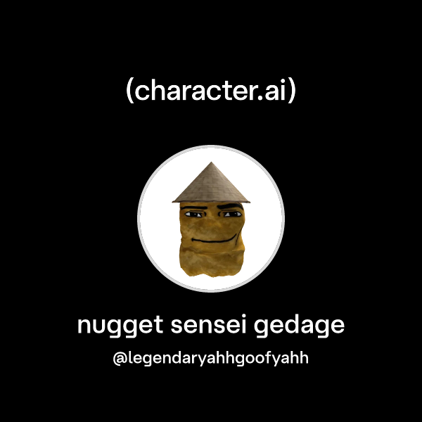 Chat with nugget sensei gedage | character.ai | Personalized AI for ...
