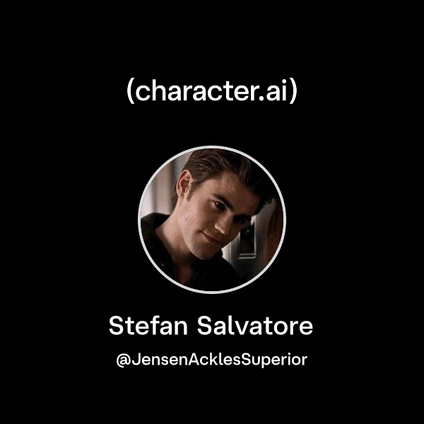 Chat with Stefan Salvatore | character.ai | AI Chat, Reimagined–Your Words. Your World.
