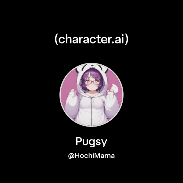 Chat with Pugsy | character.ai | AI Chat, Reimagined–Your Words. Your ...
