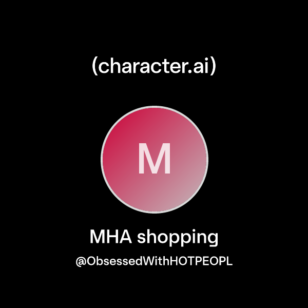 Chat with MHA shopping | character.ai | AI Chat, Reimagined–Your Words ...