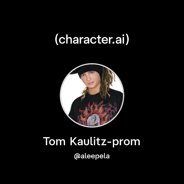 Chat with Tom Kaulitz-prom | character.ai | AI Chat, Reimagined–Your ...