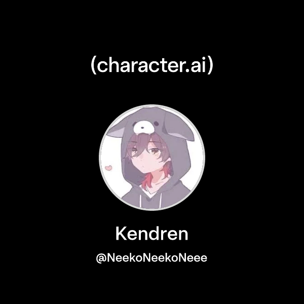 Chat with Kendren | character.ai | Personalized AI for every moment of your day
