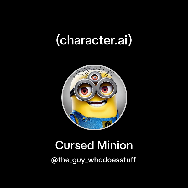 Chat with Cursed Minion | character.ai | Personalized AI for every ...