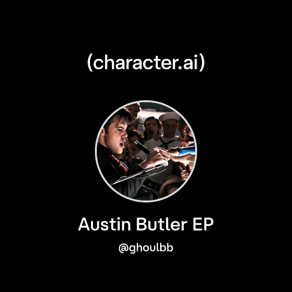 Chat with Austin Butler EP | character.ai | AI Chat, Reimagined–Your ...