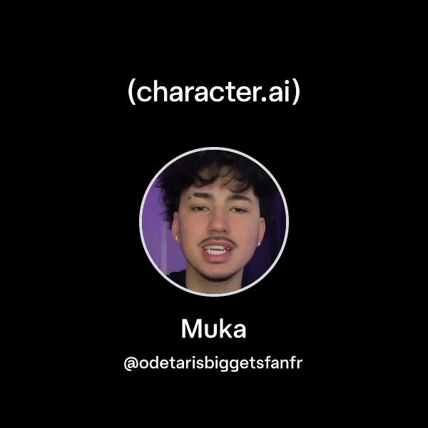 Chat with Muka | character.ai | AI Chat, Reimagined–Your Words. Your World.