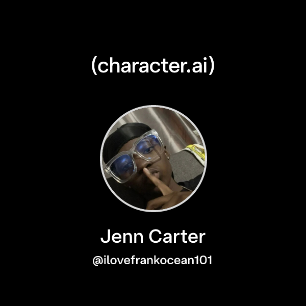 Chat with Jenn Carter | character.ai | AI Chat, Reimagined–Your Words ...