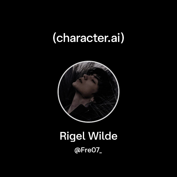 Chat with Rigel Wilde | character.ai | AI Chat, Reimagined–Your Words ...
