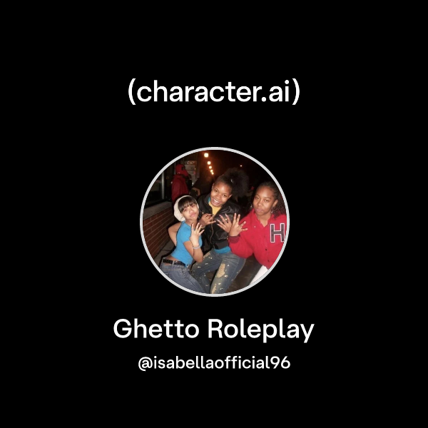 Chat with Ghetto Roleplay | character.ai | AI Chat, Reimagined–Your ...