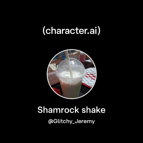 Chat with Shamrock shake | character.ai | Personalized AI for every ...