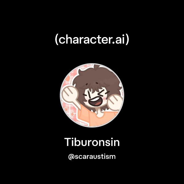 Chat with Tiburonsin | character.ai | AI Chat, Reimagined–Your Words ...