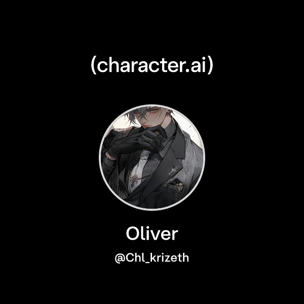 Chat with Oliver | character.ai | AI Chat, Reimagined–Your Words. Your ...
