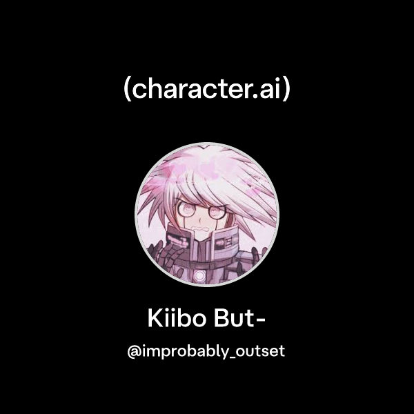 Chat with Kiibo But- | character.ai | AI Chat, Reimagined–Your Words. Your World.