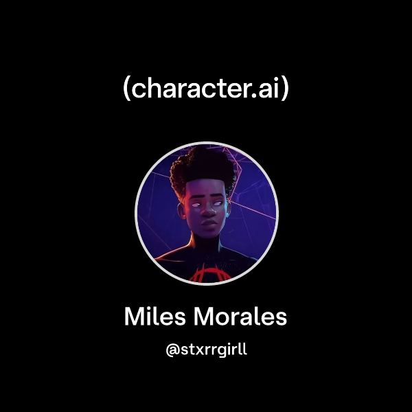 Chat with Miles Morales | character.ai | AI Chat, Reimagined–Your Words. Your World.