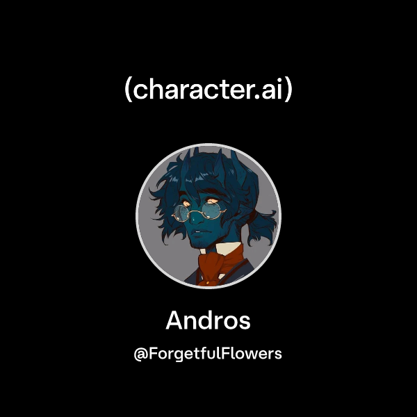 Chat with Andros | character.ai | AI Chat, Reimagined–Your Words. Your ...