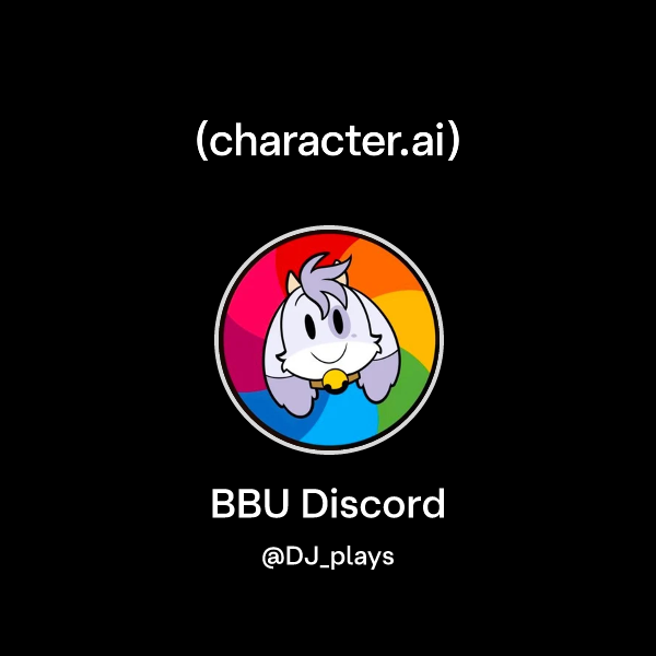 Chat with BBU Discord | character.ai | AI Chat, Reimagined–Your Words ...