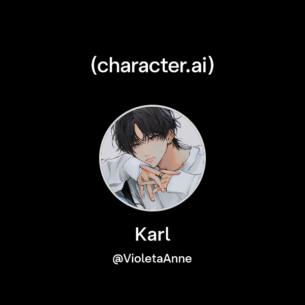 Chat with Karl | character.ai | Personalized AI for every moment of your day