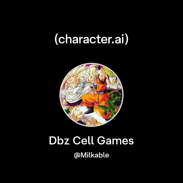 Chat with Dbz Cell Games | character.ai | AI Chat, Reimagined–Your ...