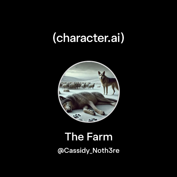 Chat with The Farm | character.ai | AI Chat, Reimagined–Your Words ...